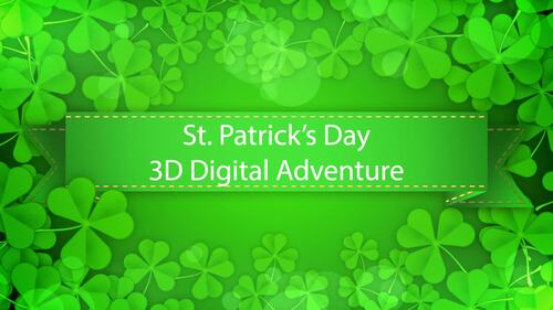St. Patrick’s Day 3D Digital Adventure | Interactive Virtual Activities