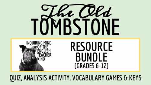 "The Old Tombstone" Quiz, Close Reading Worksheet, and Vocabulary Games ...