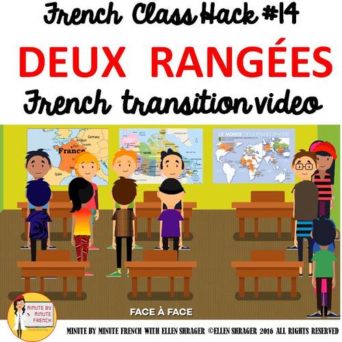 14 French Class Transition Video "Make Two Rows" for CI TCI TPRS 90%TL