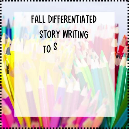 Fall Narrative Writing Picture Prompts with Sentence Starters 1st Grade