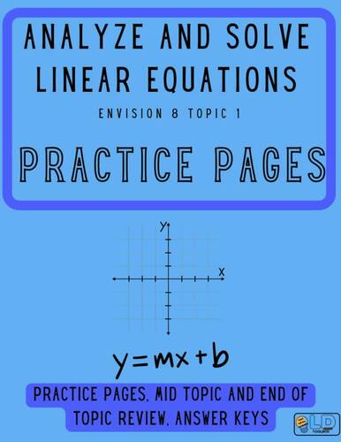 Envision 8 Math~Topic 2 Practice Pages~Analyze and Solve Linear Equations