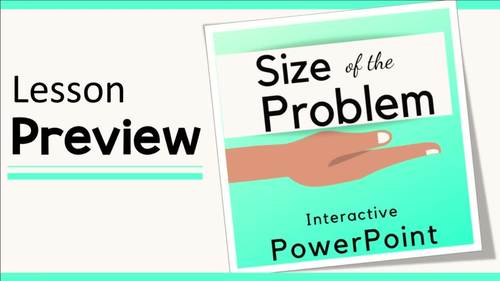 Size of the Problem- Big and Small Problem Solving SEL Interactive ...