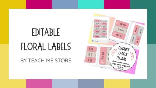 Editable Floral Labels by Teach me Store | TPT