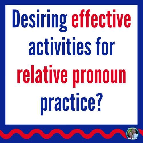 French Relative Pronouns qui que dont Boom™ Cards pronoms relatifs