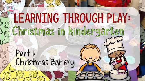 Christmas Bakery Dramatic Play | Write the Room by That Fun Reading Teacher