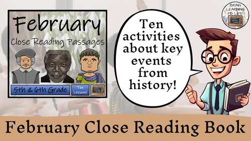 February Close Reading Comprehension Activity Book | 5th-6th Grade