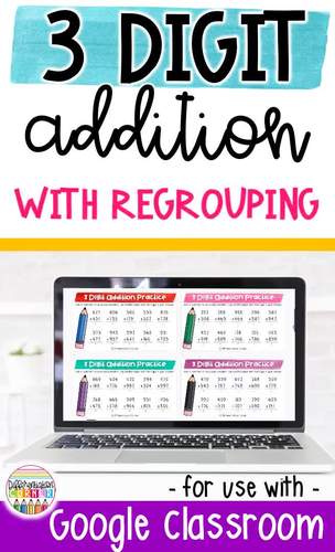 3 Digit Addition With Regrouping Worksheets & Slides Math Activities