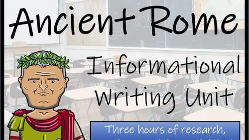 Ancient Rome Informational Writing Unit | 3rd Grade & 4th Grade | TPT