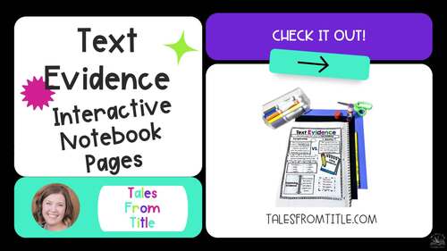 Using Text Evidence Interactive Notebook Pages by Tales from Title