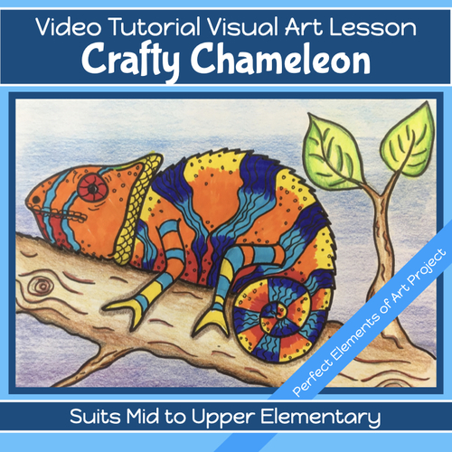 CHAMELEON Art project with VIDEO GUIDED lesson plan 3rd-6th grade