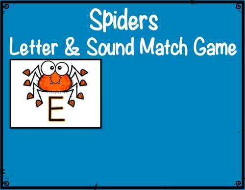 Spiders Letter & Sound Match Game by The Teaching Scene by Maureen