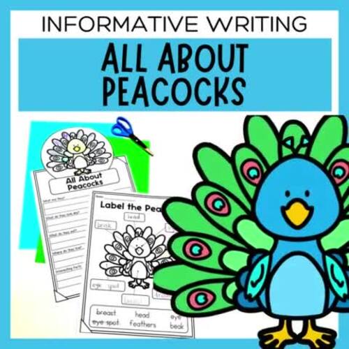 All About Peacocks Informative Writing | Living Things Science | Label ...