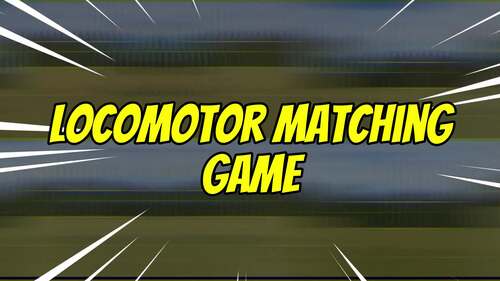 Fun Locomotor Matching Game For Classroom by APEcoachKen | TPT