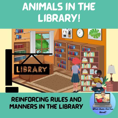 Animals in the Library: Reinforcing Manners and Rules in the Library