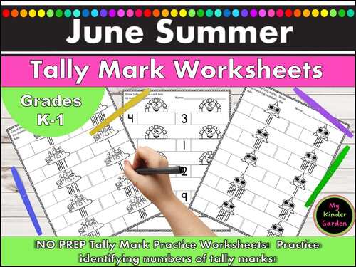 June Summer Tally Marks Worksheets Count and Draw Count and Write 1-10