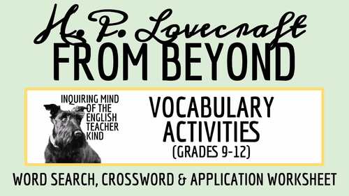 "From Beyond" by H.P. Lovecraft College Readiness Vocabulary Activities