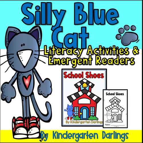 Silly Blue Cat Literacy Activities and Emergent Readers | TPT