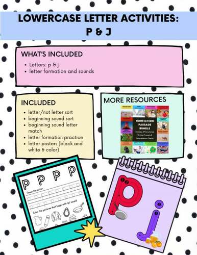 Lowercase Letter Phonics and Handwriting Activities: p and j by Ms Beh in K