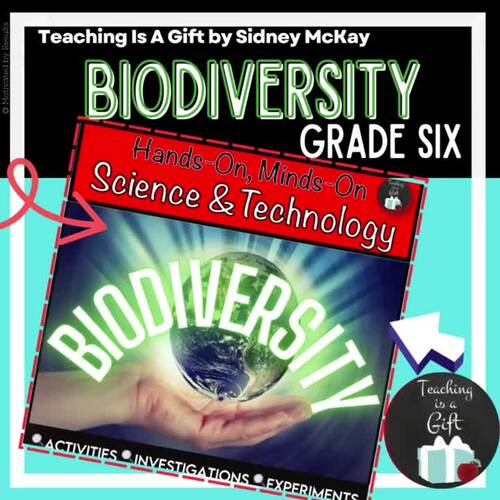 GRADE 6 BIODIVERSITY - PRINTABLE UNIT - 2022 ONTARIO SCIENCE | TPT