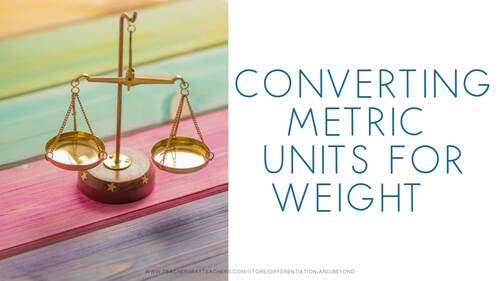 Metric System for Weight by Kerry Grogan Tutoring | TPT
