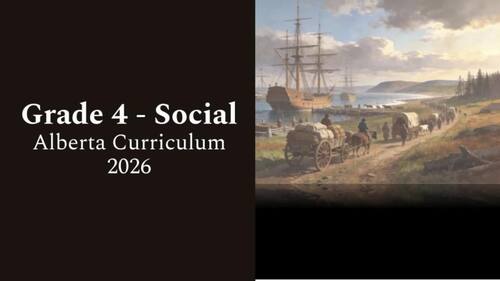 Grade 4 Social Studies - Full Year Bundle - New Alberta Curriculum (2026)