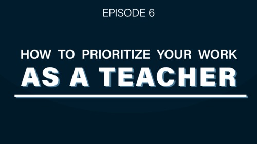 Burnout Blockers #6: How to Prioritize Your Work as a Teacher | TpT