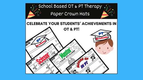 Crown Hats School Based Therapy, Graduation, Occupational, Physical,OT, PT