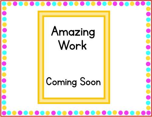 Printable Bright Amazing Work Coming Soon Posters, Printable Posters