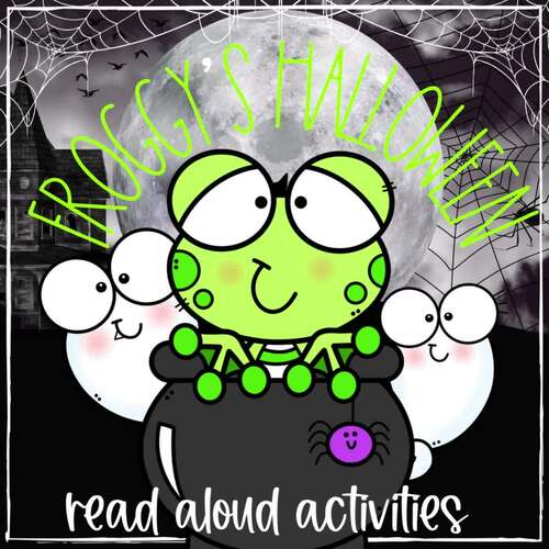 Froggy's Halloween Read Aloud Activities by moonlight crafter by Bridget