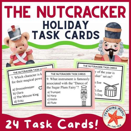 The Nutcracker Task Cards | Winter Holiday Music Activity Game | TPT