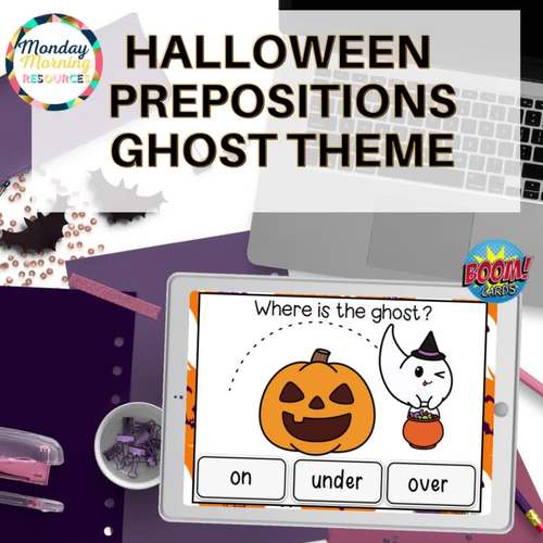 Halloween Language Prepositions Ghost Theme Boom Cards™ Vocabulary Activity