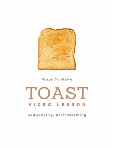How To Make Toast. Sequencing. Video. Brainstorm. Cooking. ELA. ESL ...