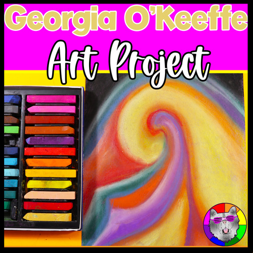 Art History Art Lesson Georgia O'Keeffe Art Lesson Art Project Activity ...