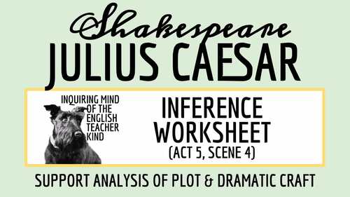 Julius Caesar Act 5 Scene 4 Close Reading Analysis Worksheet and Answer Key