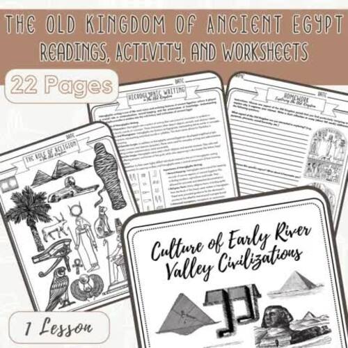 The Old Kingdom of Ancient Egypt - Readings, Activity, and Worksheets