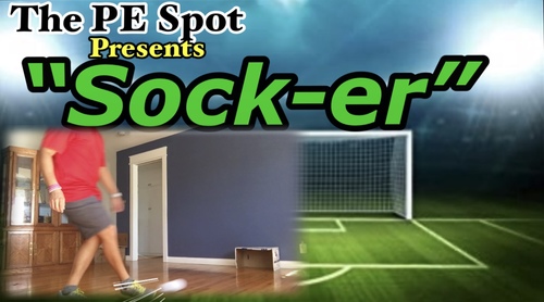 Distance Learning Physical Education Activity: "Sock-er" Video by The ...