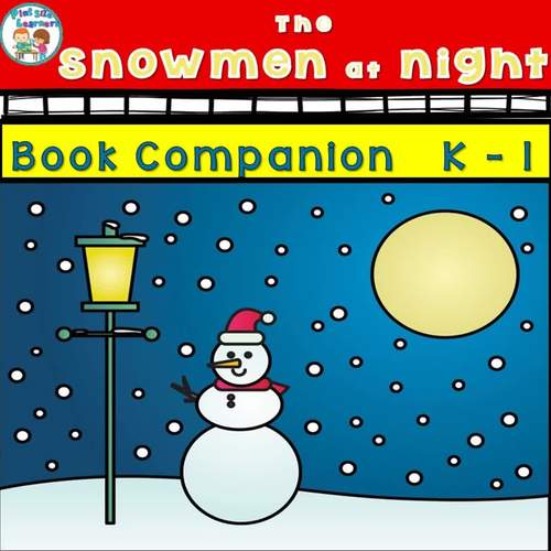 Snowmen at Night Lesson Plans and Book Study Snowmen at Night Activities