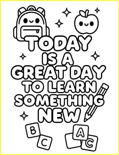 Today Is a Great Day to Learn Coloring Page | Poster | Affirmation ...