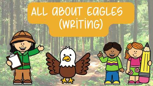 All About Eagles Writing Nonfiction Forest Unit PreK Kindergarten First ...