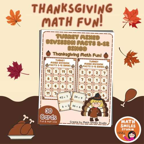 Turkey Mixed Division Facts 2–12 Bingo | Thanksgiving Math Game 3rd ...