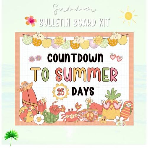 End of the Year Bulletin Board Summer Countdown Summer Door Decor