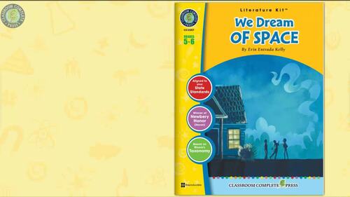 We Dream of Space - Literature Kit Gr. 5-6 | TPT