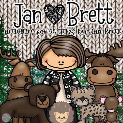 Jan Brett Activities for 25 Titles by moonlight crafter by Bridget