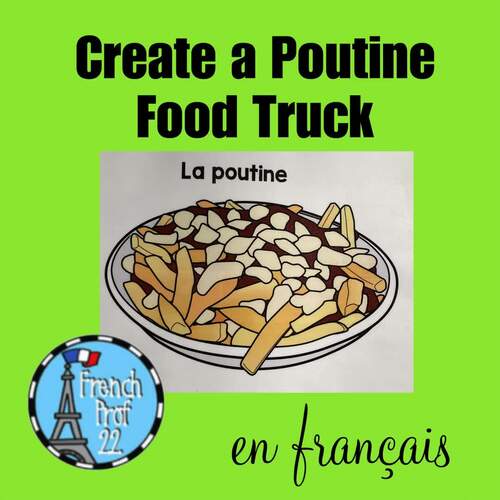 French Poutine Food Truck Speaking and Listening Authentic Activity