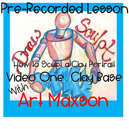 How to Sculpt a Portrait Project Out of Clay: Step One Build a Base