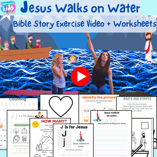 Jesus Walks on Water Bible Story Video with Exercise & Worksheets