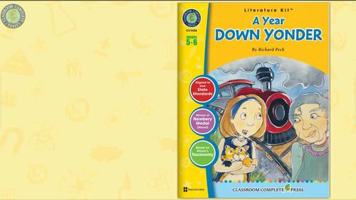 A Year Down Yonder Gr. 5-6 by Classroom Complete Press Literature Kits