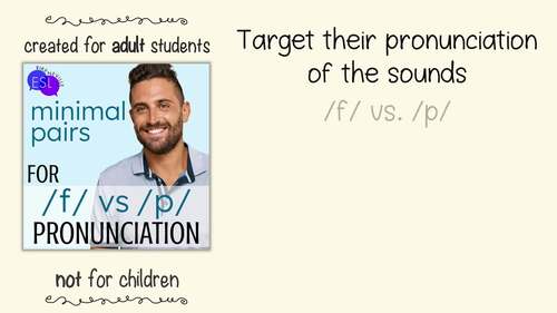 F vs. P Minimal Pairs – Pronunciation Presentation & Activities for ...