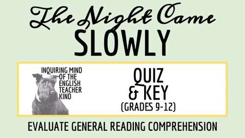 "The Night Came Slowly" by Kate Chopin Quiz and Answer Key (Printable)