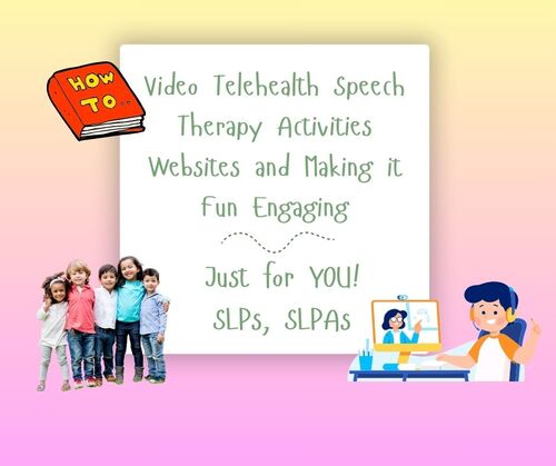 Video Telehealth Speech Therapy Activities Websites and Making it Fun ...